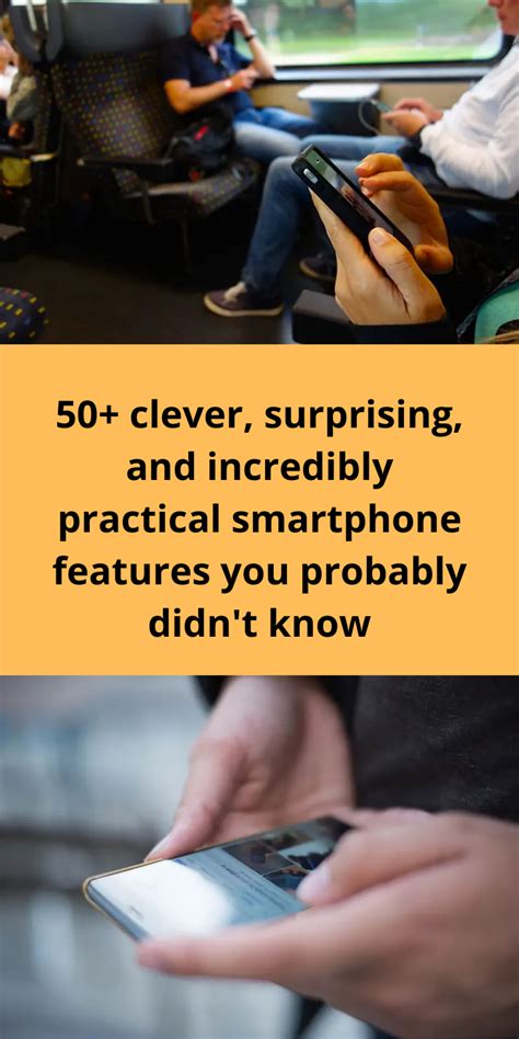 50 Clever Surprising And Incredibly Practical Smartphone Features You Probably Didn T Know Artofit