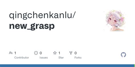 GitHub Qingchenkanlu New Grasp