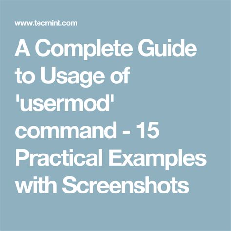 Mastering The Usermod Command 15 Practical Examples With Screenshots