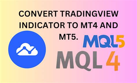 Code And Convert Tradingview Pinescript Indicator To Mt4 Mt5 Vice Versa