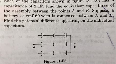 [answered] Each Of The Capacitors Shown In Figure 31 E6 Capacitance Of Kunduz
