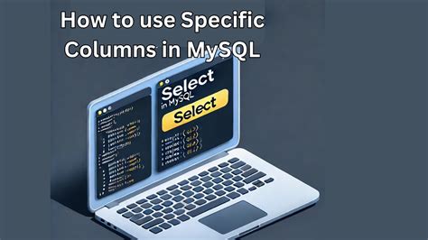 How To Select Specific Columns And Limit Rows In Sql Mysql Tutorial