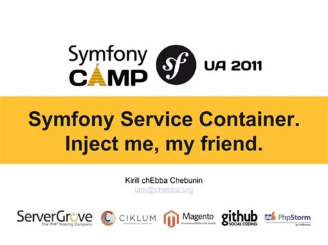 Symfony2 Service Container Inject Me My Friend Ppt