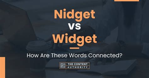 nidget vs widget how are these words connected