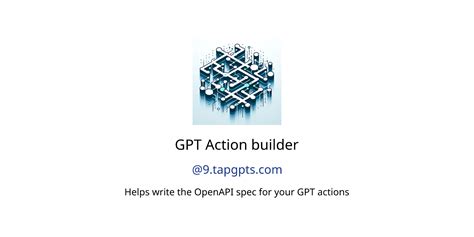 gpt action builder gpts features and functions examples and prompts