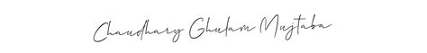 98 Chaudhary Ghulam Mujtaba Name Signature Style Ideas Awesome