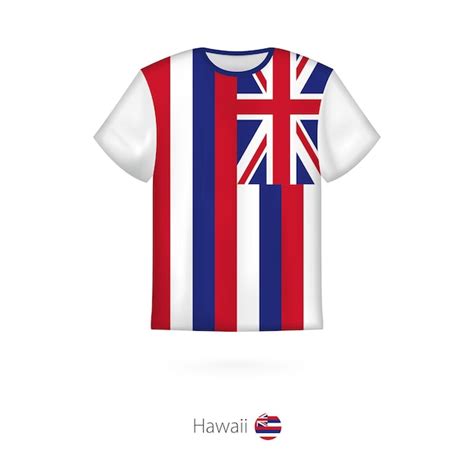 하와이 미국 상태 Tshirt 벡터 템플릿의 국기와 함께 Tshirt 디자인 프리미엄 벡터