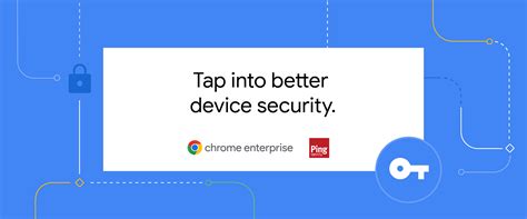 Establish Device Trust With Chrome Enterprise And Ping Identity Google Cloud Blog