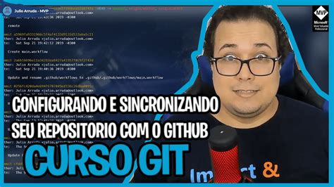 Sincronizando Seu Repositório Com Github Curso Git Youtube
