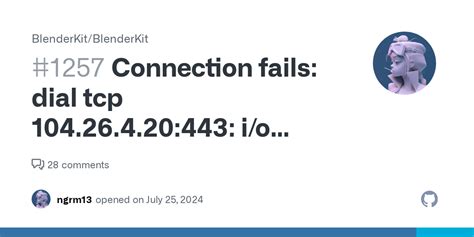 Connection Fails Dial Tcp 10426420443 Io Timeout · Issue 1257