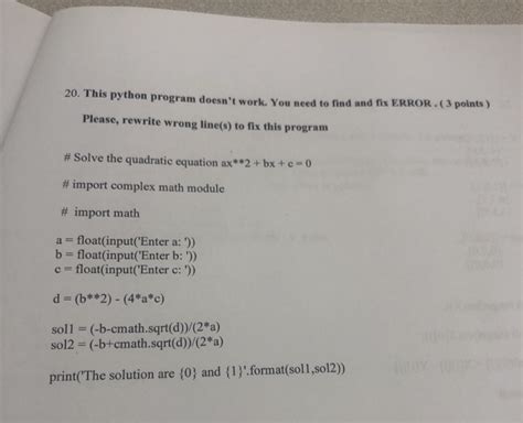 Solved 20 This Python Program Doesn T Work You Need To Chegg