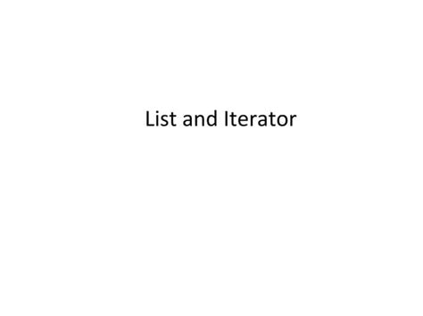 List And Iterator Ppt Programming Languages Computing