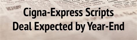 Eldercare Insurance Cigna Express Scripts Deal Expected By Year End