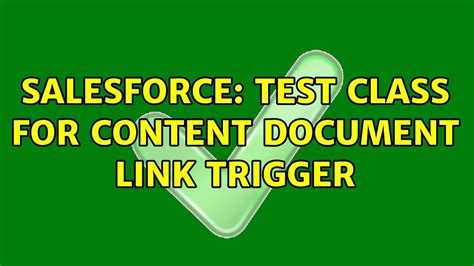 Salesforce Test Class For Content Document Link Trigger Youtube