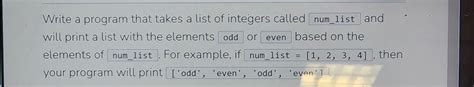 Write A Program That Takes A List Of Integers