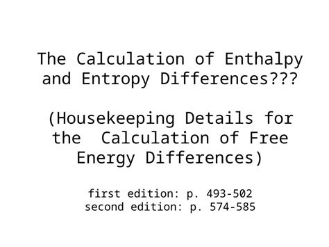 Ppt The Calculation Of Enthalpy And Entropy Differences