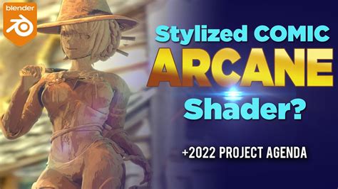 Stylized Arcane Shader Comic In Blender 2022 Agenda Youtube