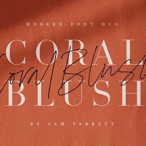 Coral Blush Font Duo Serif And Script Digital Fonts Plus Paper Textures For Logo Designs