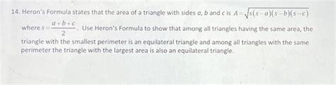 Solved 14 Herons Formula States That The Area Of A