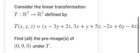 solved consider the linear transformation t r3 → r3 defined