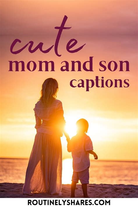 Cute Mom And Son Captions For Instagram In Mothers Day Captions Mommy And Son Quotes