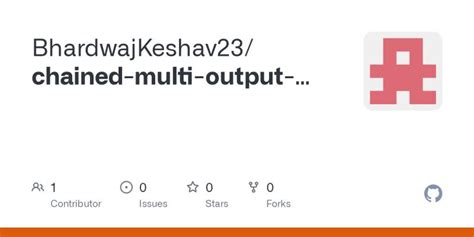 keshav bhardwaj on linkedin github bhardwajkeshav23 chained multi
