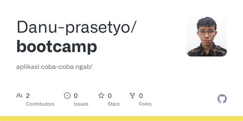 GitHub Danu Prasetyo Bootcamp Aplikasi Coba Coba Ngab