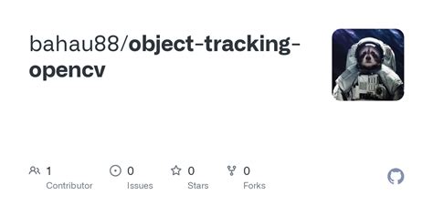 GitHub Bahau Object Tracking Opencv