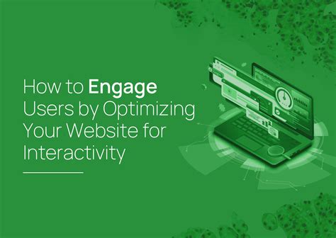 Build A Better Website Website Interactivity Tips To Engage Users