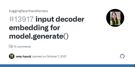 Input Decoder Embedding For Model Generate Issue Huggingface Transformers GitHub