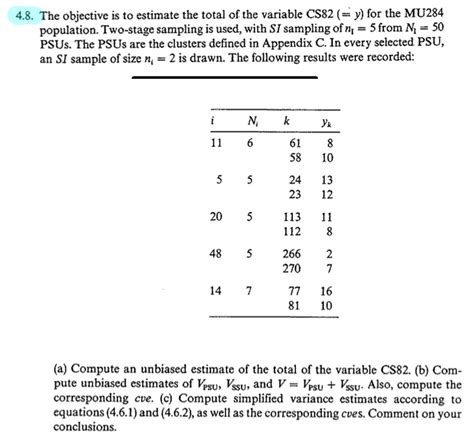 Solved 4 8 The Objective Is To Estimate The Total Of The Variable Cs82 Y For The Mu284