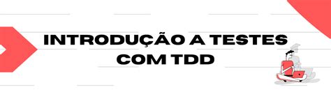 Introdução A Testes Com Tdd