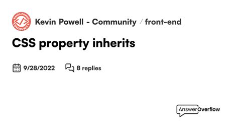 Css Property Inherits Kevin Powell Community