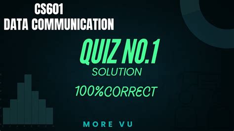 cs601 data communication quiz no 1 solution 2024 l more vu youtube