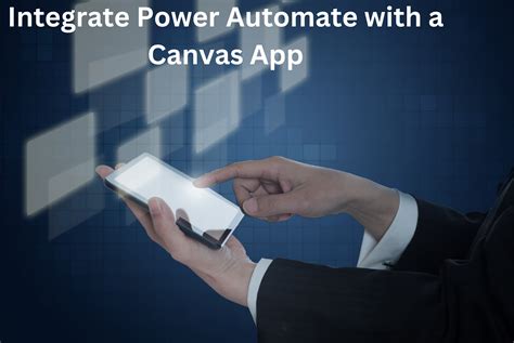 Integrate Power Automate With A Canvas App Web Development Software
