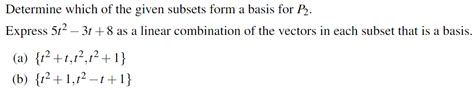 solved determine which of the given subsets form a basis for