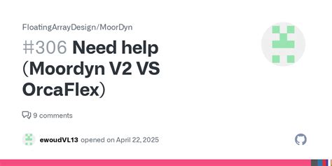 need help moordyn v2 vs orcaflex · issue 306 · floatingarraydesign