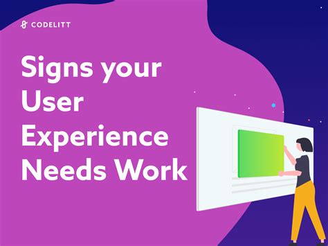 Signs Your User Experience Needs Work