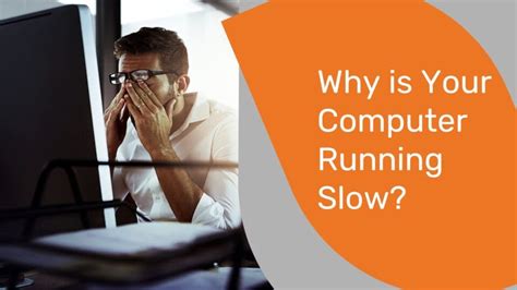 7 Reasons Why Your Computer Is Running Slow Calyx It
