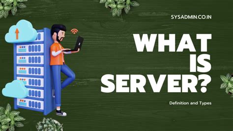 What Is Server Definition And Types