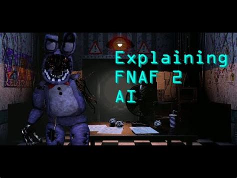 Explaining How The Fnaf 2 Ai System Works Game Dissecting Youtube