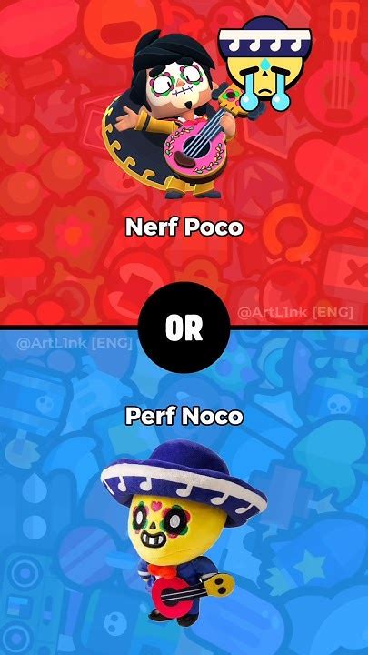 Nerf Poco Brawl Stars What Would You Rather Youtube