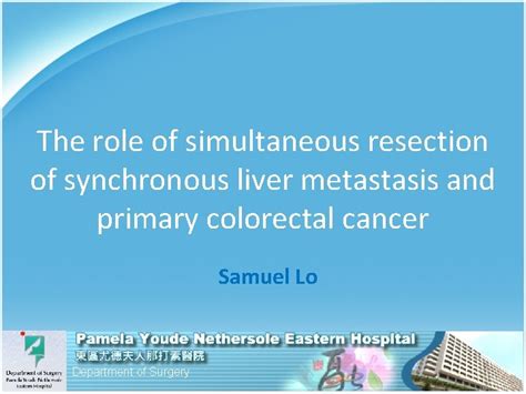 The Role Of Simultaneous Resection Of Synchronous Liver
