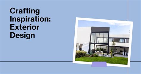 2025 Crafting Inspiration Exterior Design Examples Archova Visuals