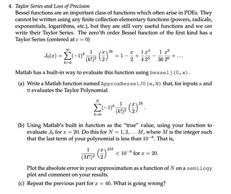 Solved Taylor Series And Loss Of Precision Bessel Functions