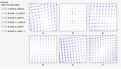 Solved 6 Points Match The Vector Fields A A 1 Div F 0
