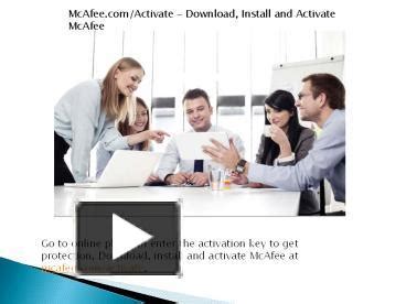 McAfee Com Activate Enter Your Digit Activation Activate McAfee Presentation Free