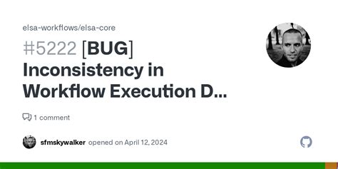 Bug Inconsistency In Workflow Execution Due To Workflow Activity