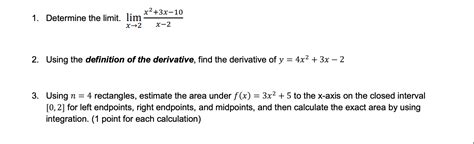 solved 1 determine the limit limx→2x−2x2 3x−10 2 using