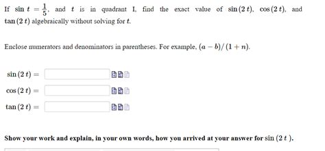Solved If Sin T And T Is In Quadrant I Find The Exact Chegg Com